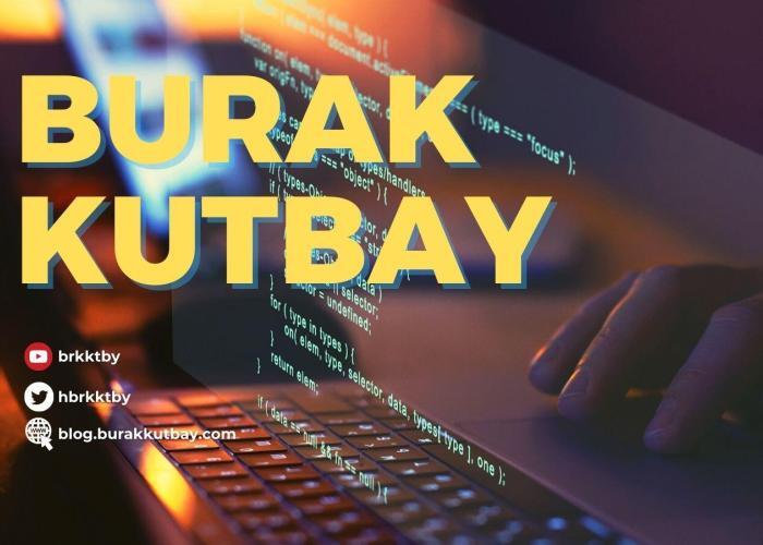 Burak Kutbay’ın Kişisel Blogu - Burak Kutbay'ın Kişisel Blog'u